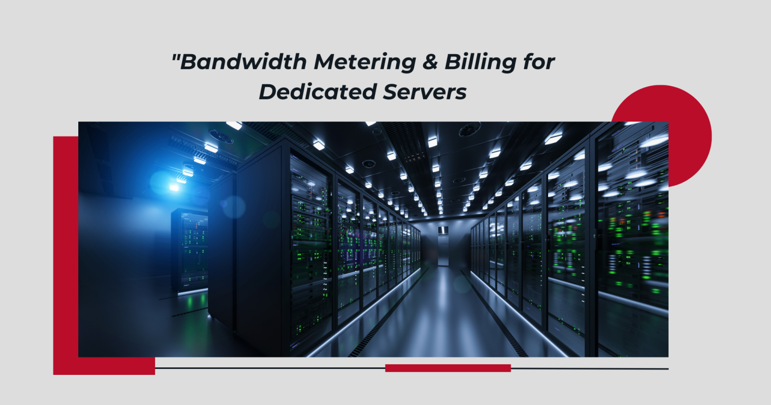 Understanding Bandwidth Metering and Billing | Netherlands 1Gbps Server